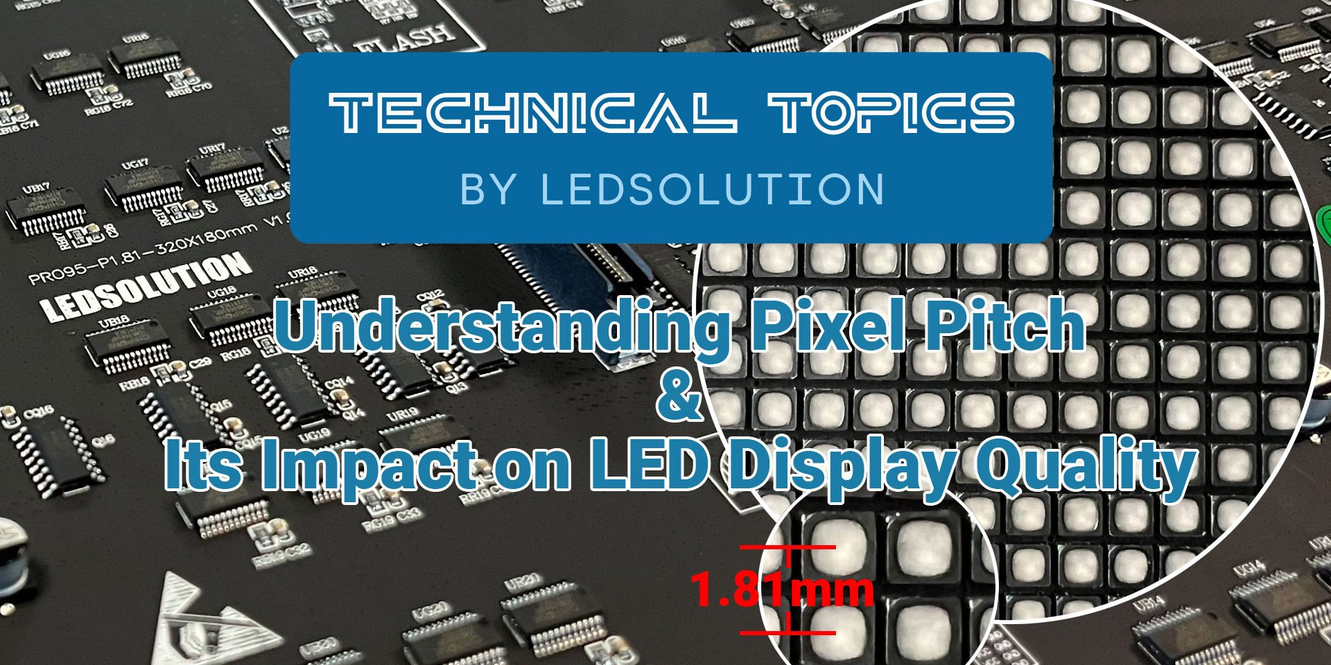 Understanding Pixel Pitch & Its Impact on LED Display Quality | LEDSOLUTION: LED Display, LED ...